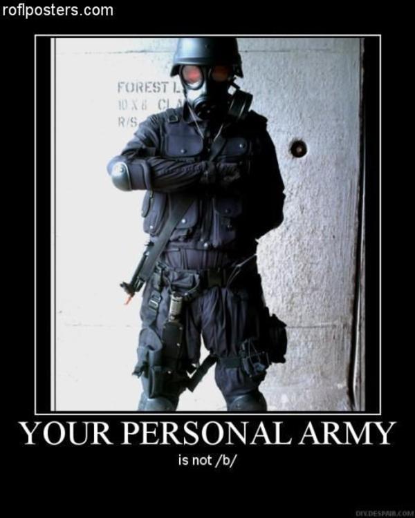 [Image - 68567] | Not Your Personal Army | Know Your Meme
