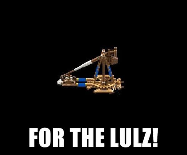 [Image - 81701] | I Did It for the Lulz | Know Your Meme