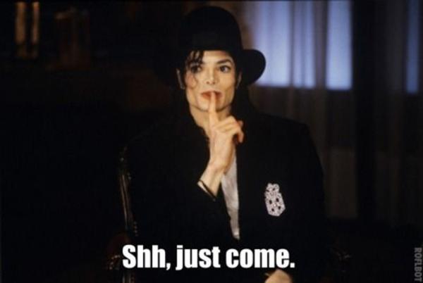 [Image - 82799] | Shh Just Come | Know Your Meme