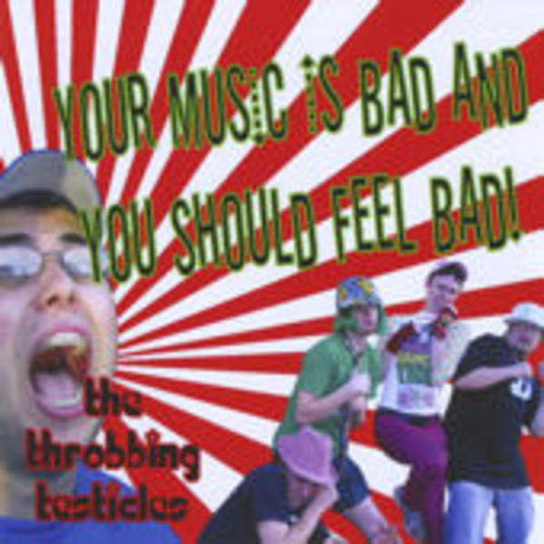 [Image - 84374] | Your Music's Bad and You Should Feel Bad | Know Your Meme