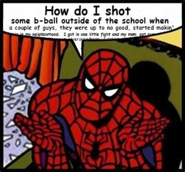 [Image - 86942] | How Do I Shot Web? | Know Your Meme