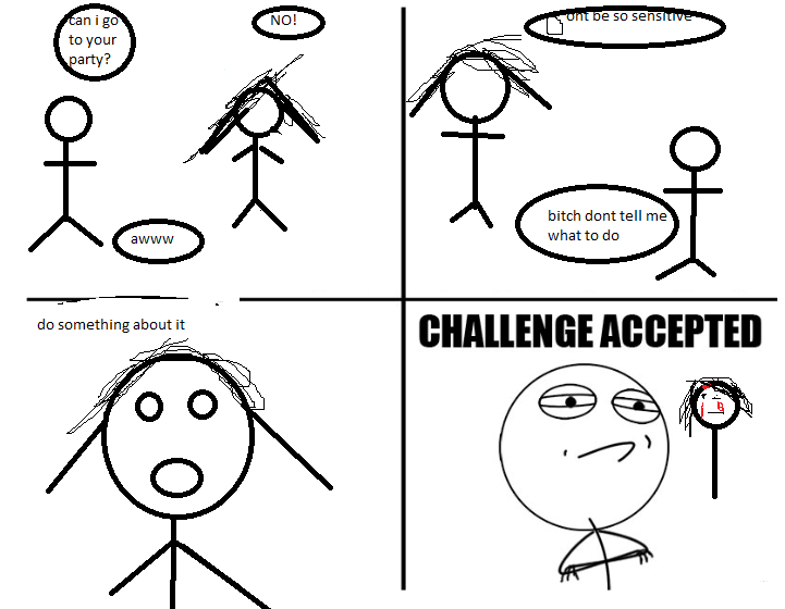 [Image - 92721] | Challenge Accepted | Know Your Meme