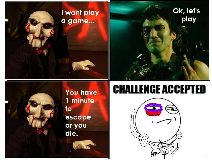 [Image - 93853] | Challenge Accepted | Know Your Meme