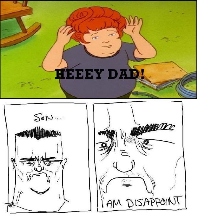 [Image - 93896] | Son, I Am Disappoint | Know Your Meme