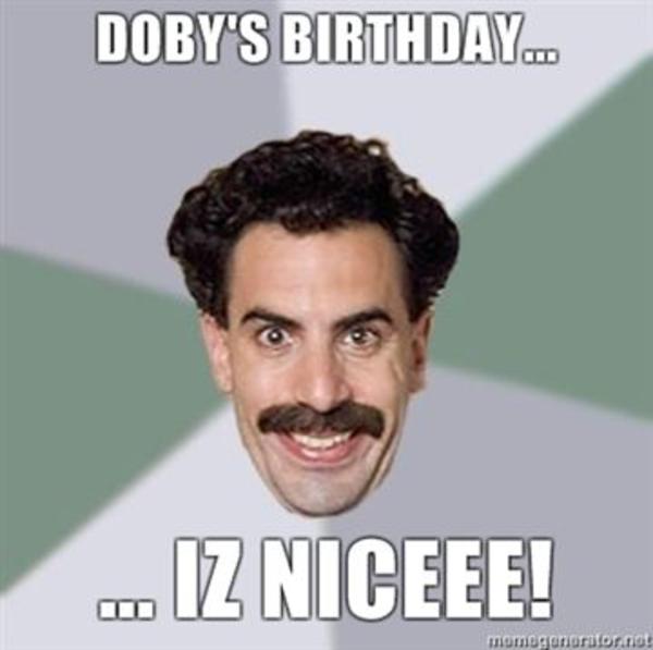 [Image - 109888] | Dobi's birthday | Know Your Meme
