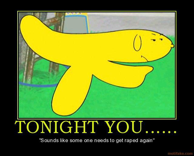 [Image - 115534] | Tonight You | Know Your Meme