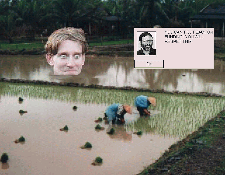 [Image - 118200] | YOU CAN'T CUT BACK ON FUNDING! YOU WILL REGRET THIS ...