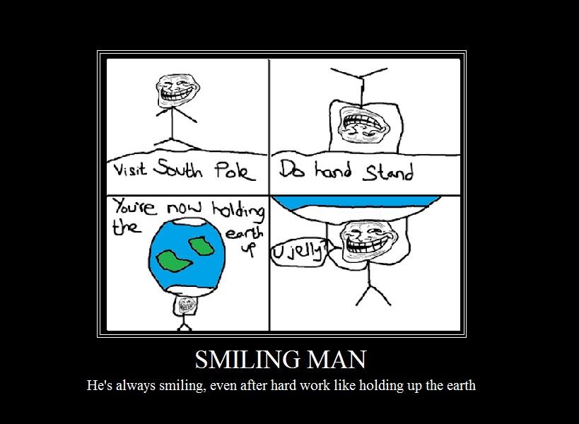 [Image - 118223] | Smiling Man / Wrongly Named Memes | Know Your Meme