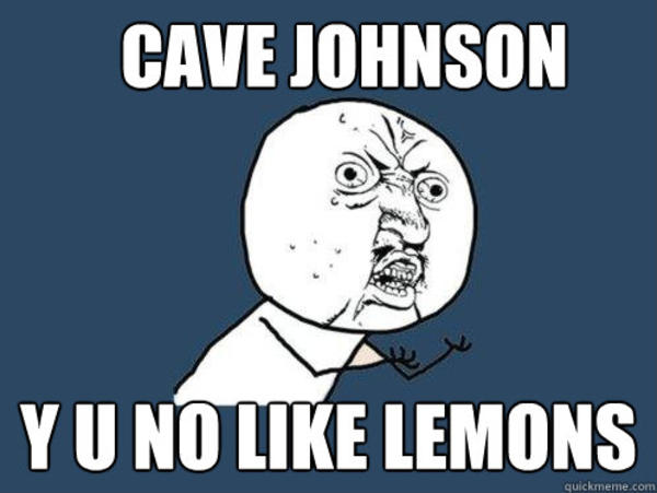 [Image - 121112] | Cave Johnson / Combustible Lemons | Know Your Meme