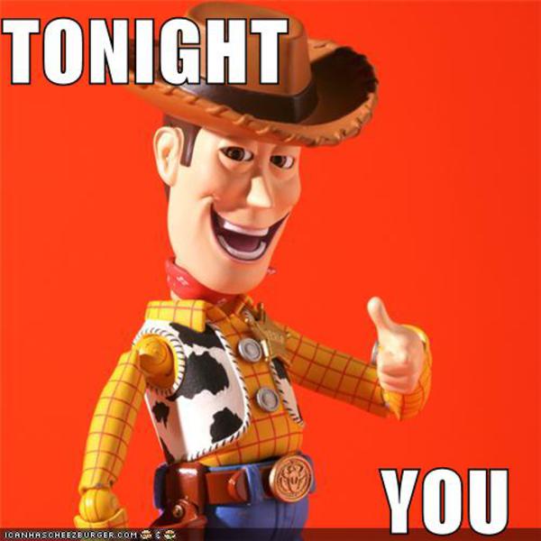 [Image - 122272] | Tonight You | Know Your Meme