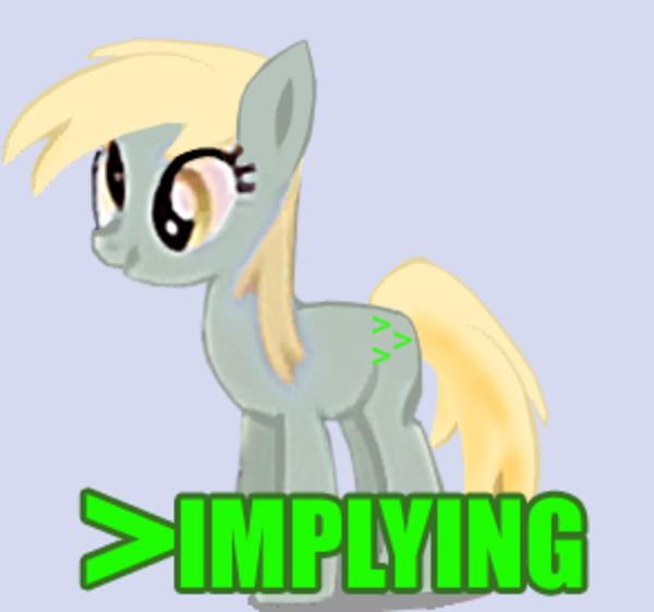 [Image - 124952] | >Implying (Implying Implications) | Know Your Meme