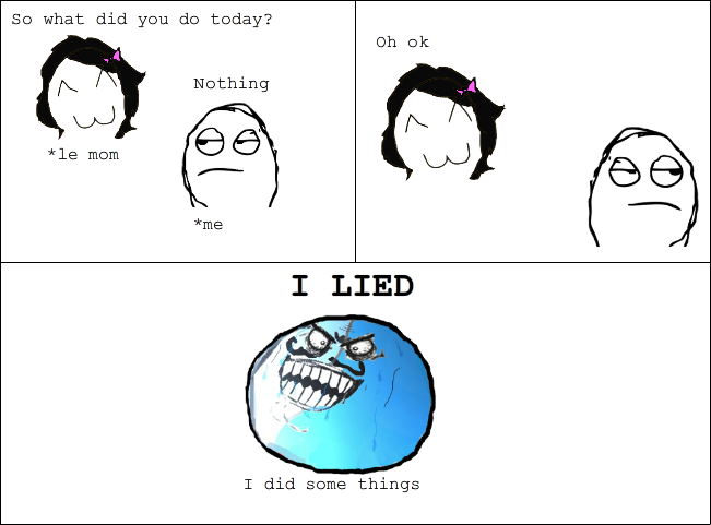 [Image - 128943] | I Lied | Know Your Meme