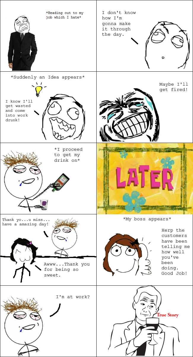 [Image - 142497] | True Story | Know Your Meme
