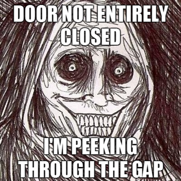 [Image - 142748] | Horrifying House-guest / Shadowlurker | Know Your Meme