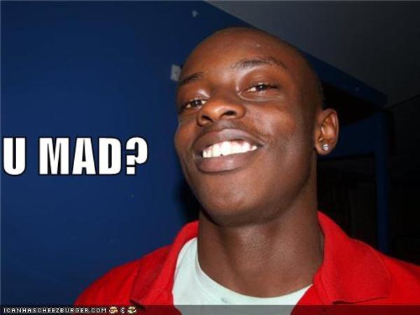 [Image - 147440] | U MAD? | Know Your Meme