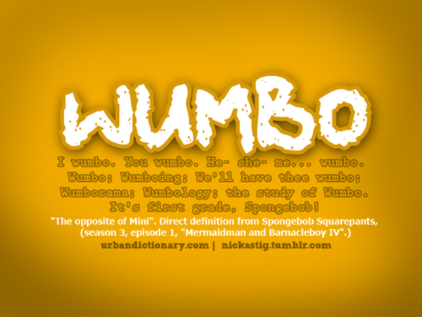 [Image - 151323] | Wumbo | Know Your Meme