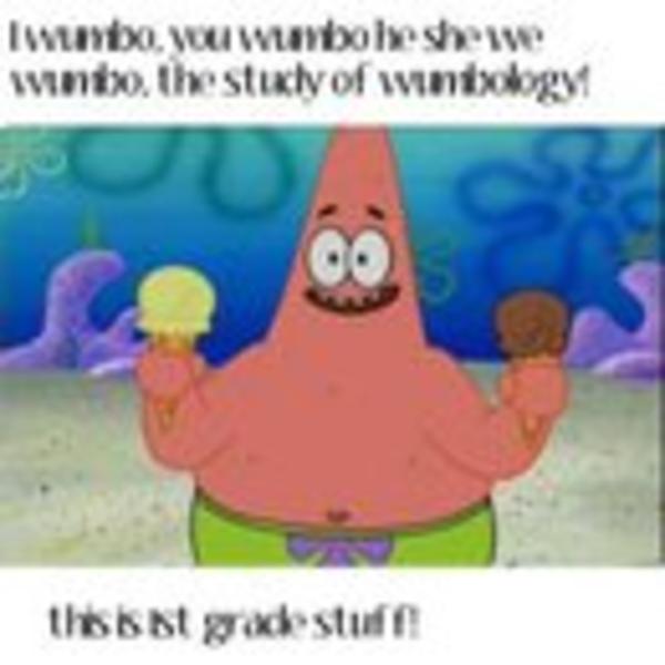[Image - 151423] | Wumbo | Know Your Meme