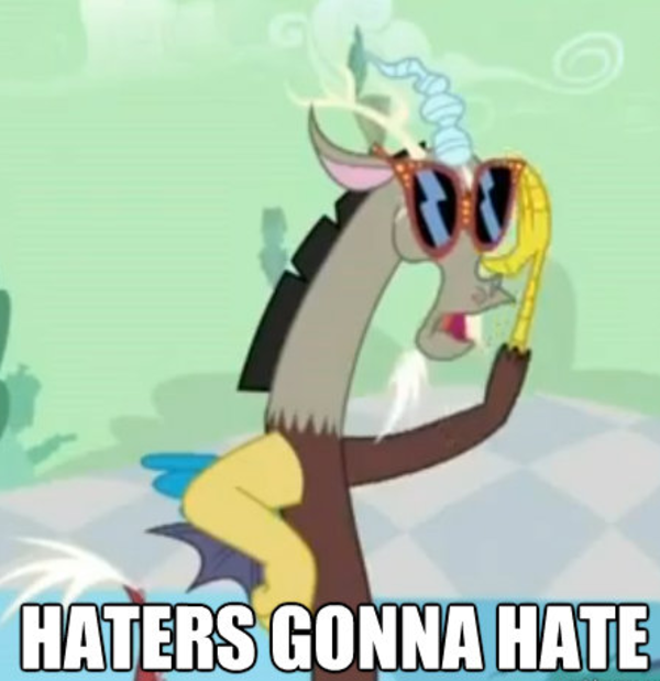 [Image - 178586] | Haters Gonna Hate | Know Your Meme