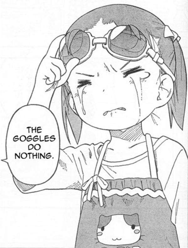 [Image - 188123] | The Goggles Do Nothing! | Know Your Meme