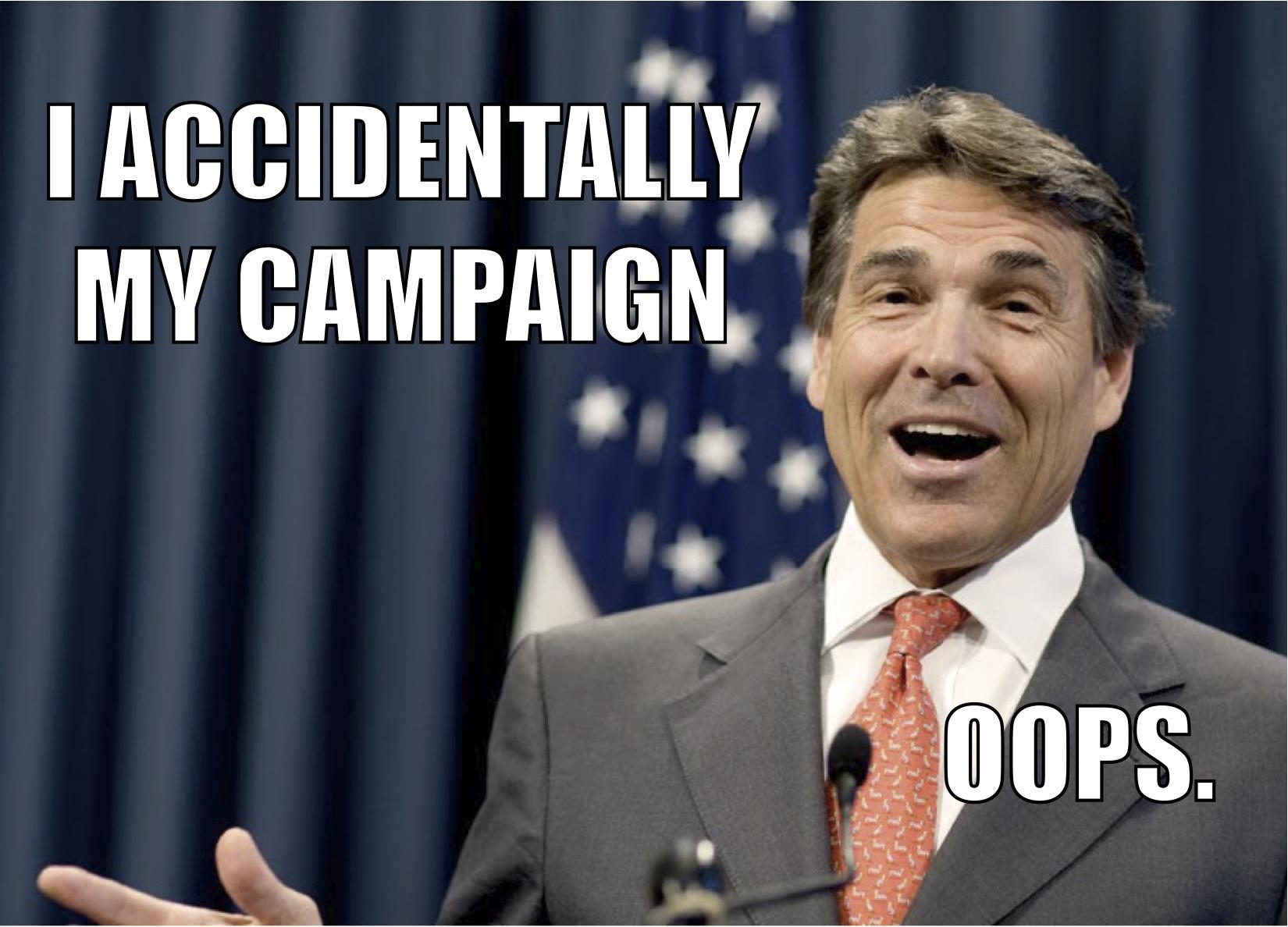 [Image - 199934] | Rick Perry's "Oops" Moment | Know Your Meme