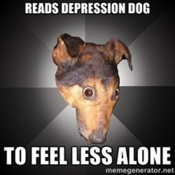 [Image - 201229] | Depression Dog | Know Your Meme