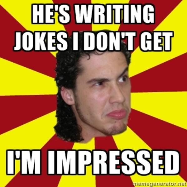 [Image - 201656] | I'm Impressed! | Know Your Meme