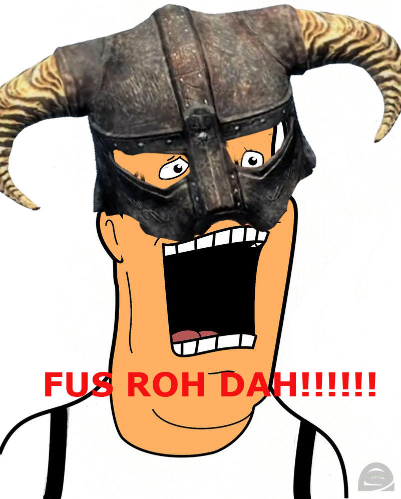 [Image - 207602] | Fus Ro Dah | Know Your Meme