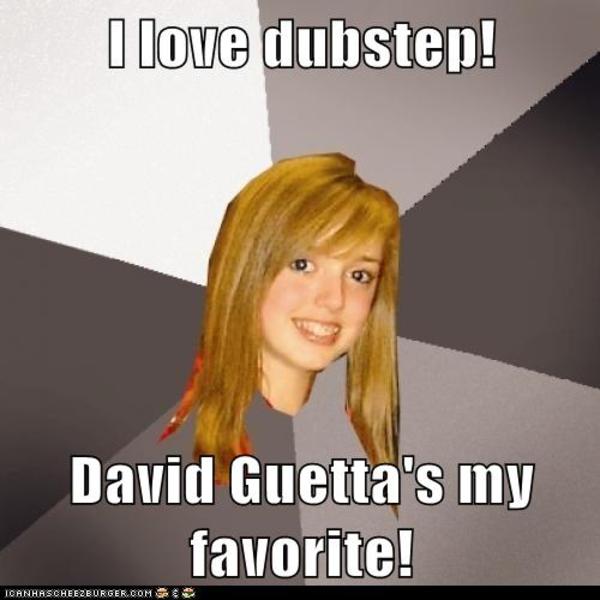 [Image - 226966] | Dubstep | Know Your Meme