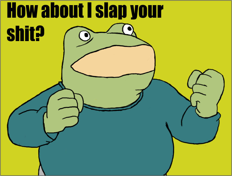 [Image - 255748] | Get Out Frog / Frogout / Me Obrigue | Know Your Meme