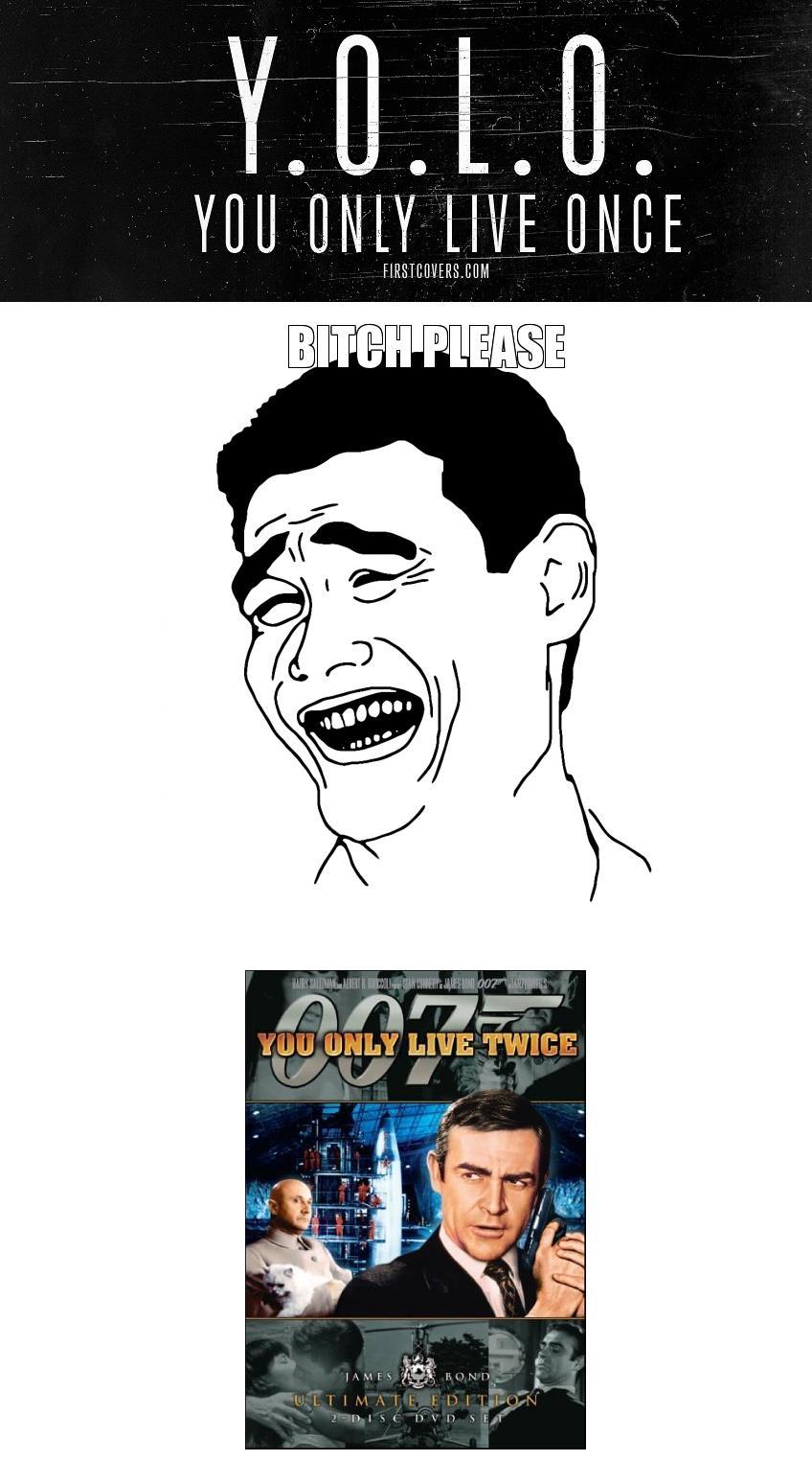 [Image - 262942] | YOLO | Know Your Meme