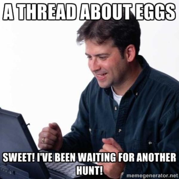 [Image - 266045] | Bumping Egg Threads | Know Your Meme