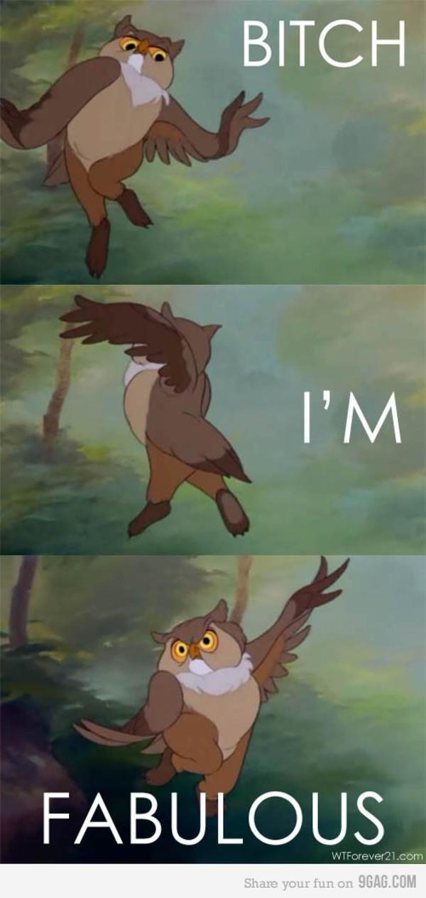 Image 267405 Bitch Im Fabulous Know Your Meme