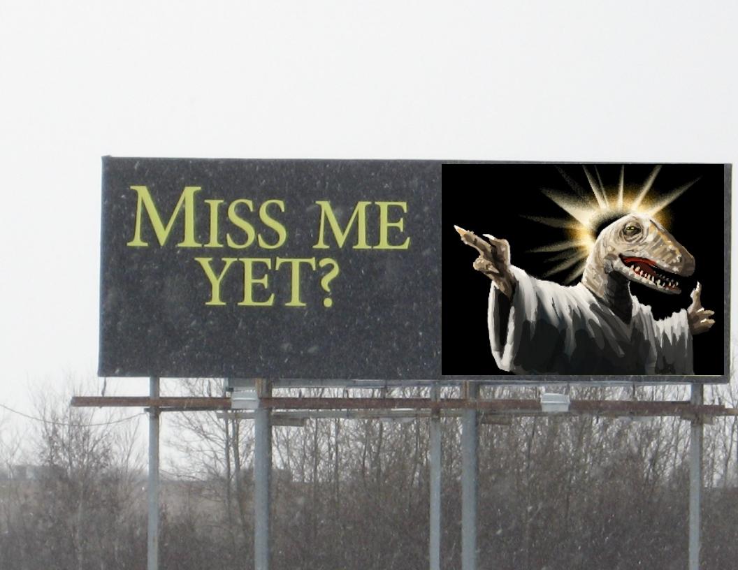 [Image - 273096] | Miss Me Yet? | Know Your Meme