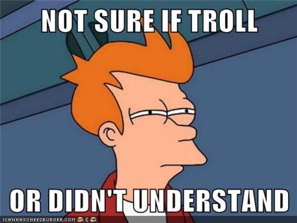 Not Sure If Troll | Know Your Meme