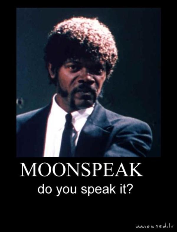 [Image - 278922] | Moonspeak | Know Your Meme