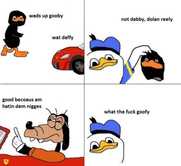 dat racis gooby | Dolan | Know Your Meme