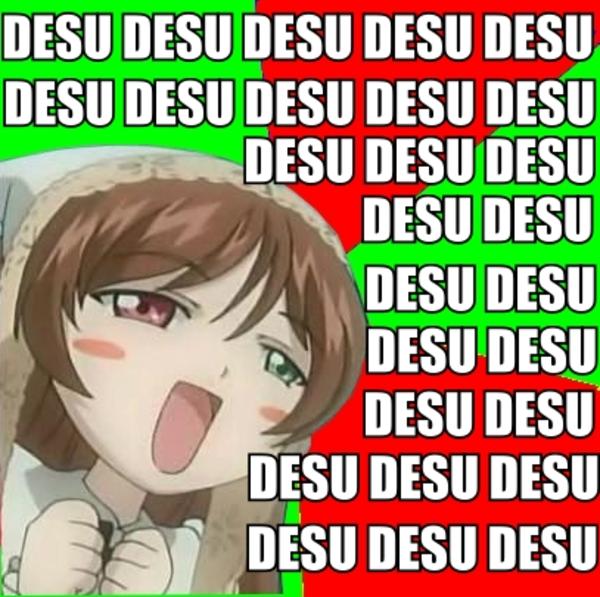[Image - 284138] | Desu | Know Your Meme