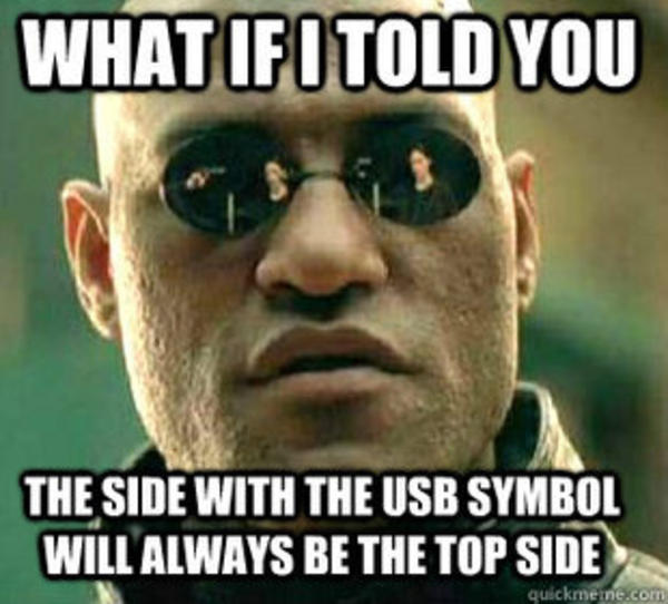 USB | USB Insertion Issues | Know Your Meme