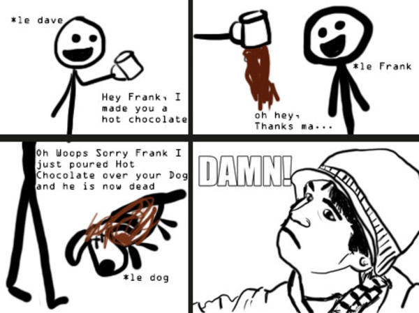 The Dog. | Damn! | Know Your Meme