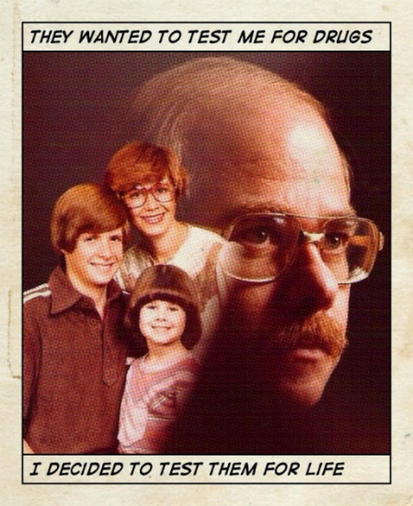 Vengeance Dad Drug Test | Vengeance Dad | Know Your Meme