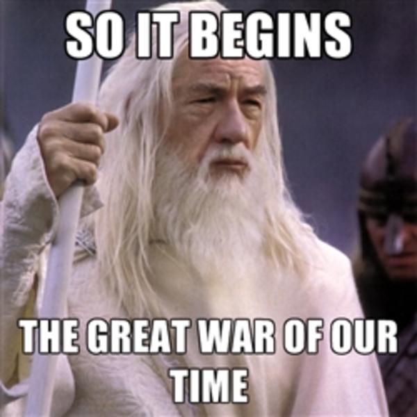 [Image - 288700] | So It Begins | Know Your Meme