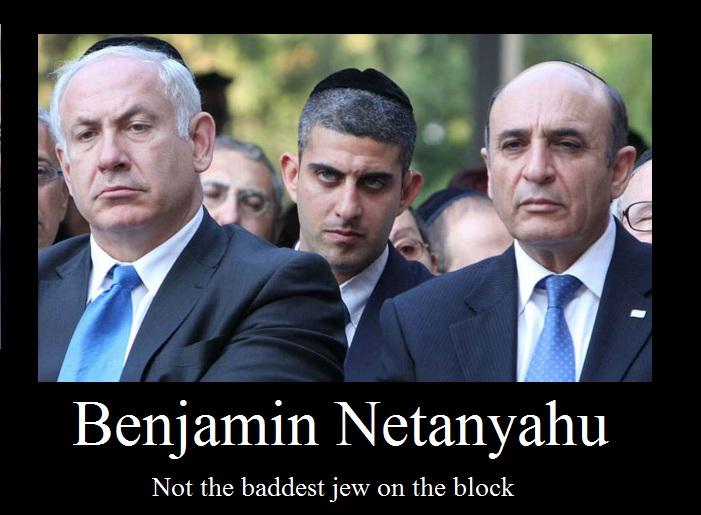 Netanyahu | Demotivational Posters | Know Your Meme