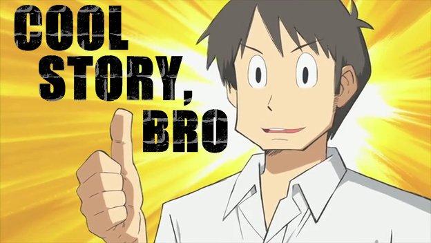 Cool Story, Bro (Takasaki from "Nichijou") | Cool Story, Bro | Know ...