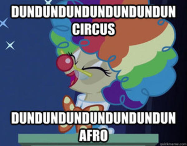 circus afro | Circus Afro / Afro Circus | Know Your Meme