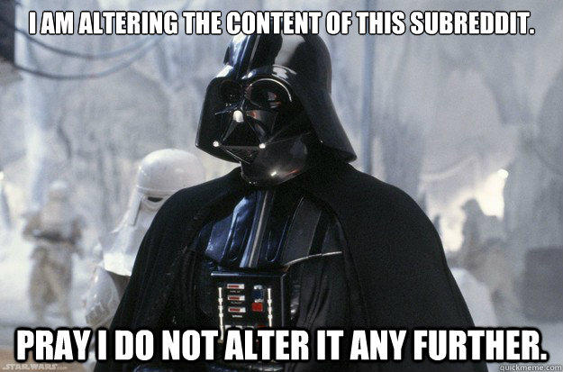 [Image - 337096] | I Am Altering The Deal | Know Your Meme