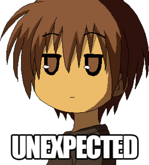 Unexpected. | Reaction Images | Know Your Meme