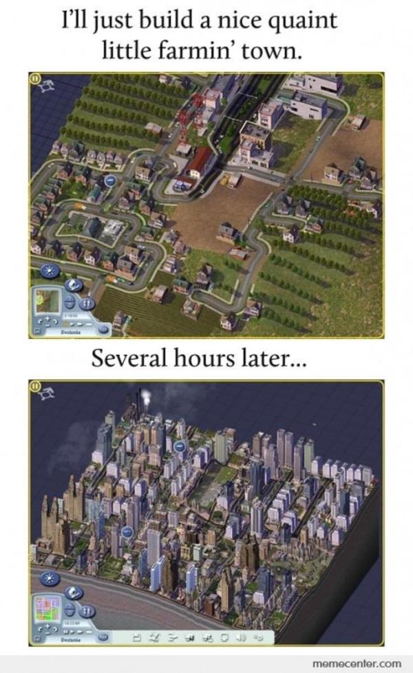 Le me Playing SimCity | SimCity | Know Your Meme