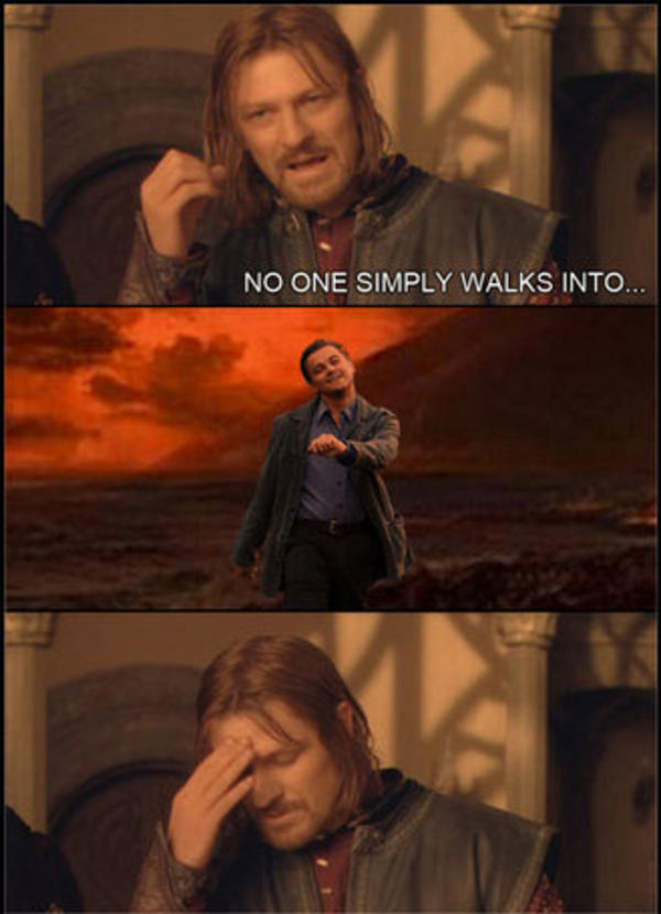 Leo walks into Mordor | Know Your Meme