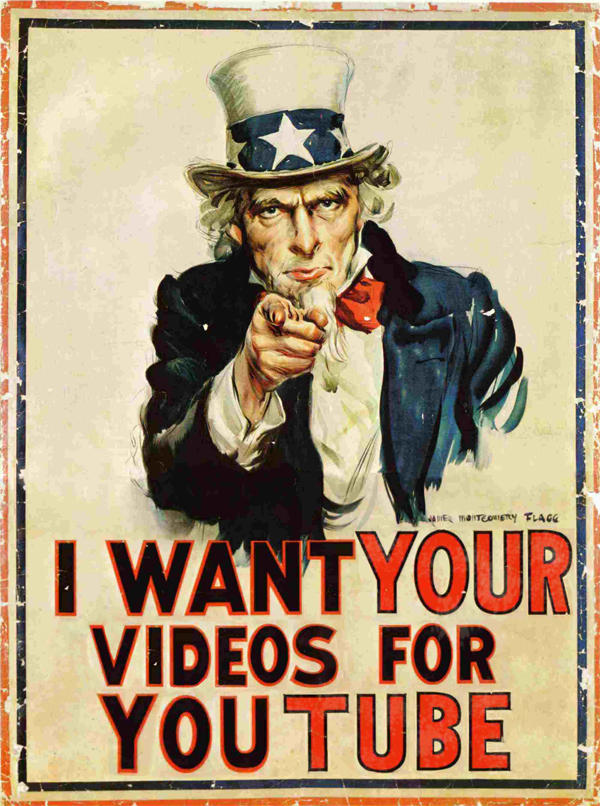 I want your videos on youtube | Uncle Sam's "I Want You" Poster | Know ...