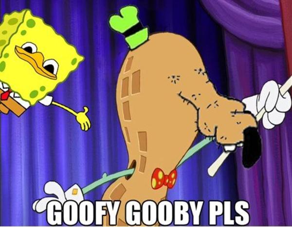 Goofy gooby pls | Dolan | Know Your Meme